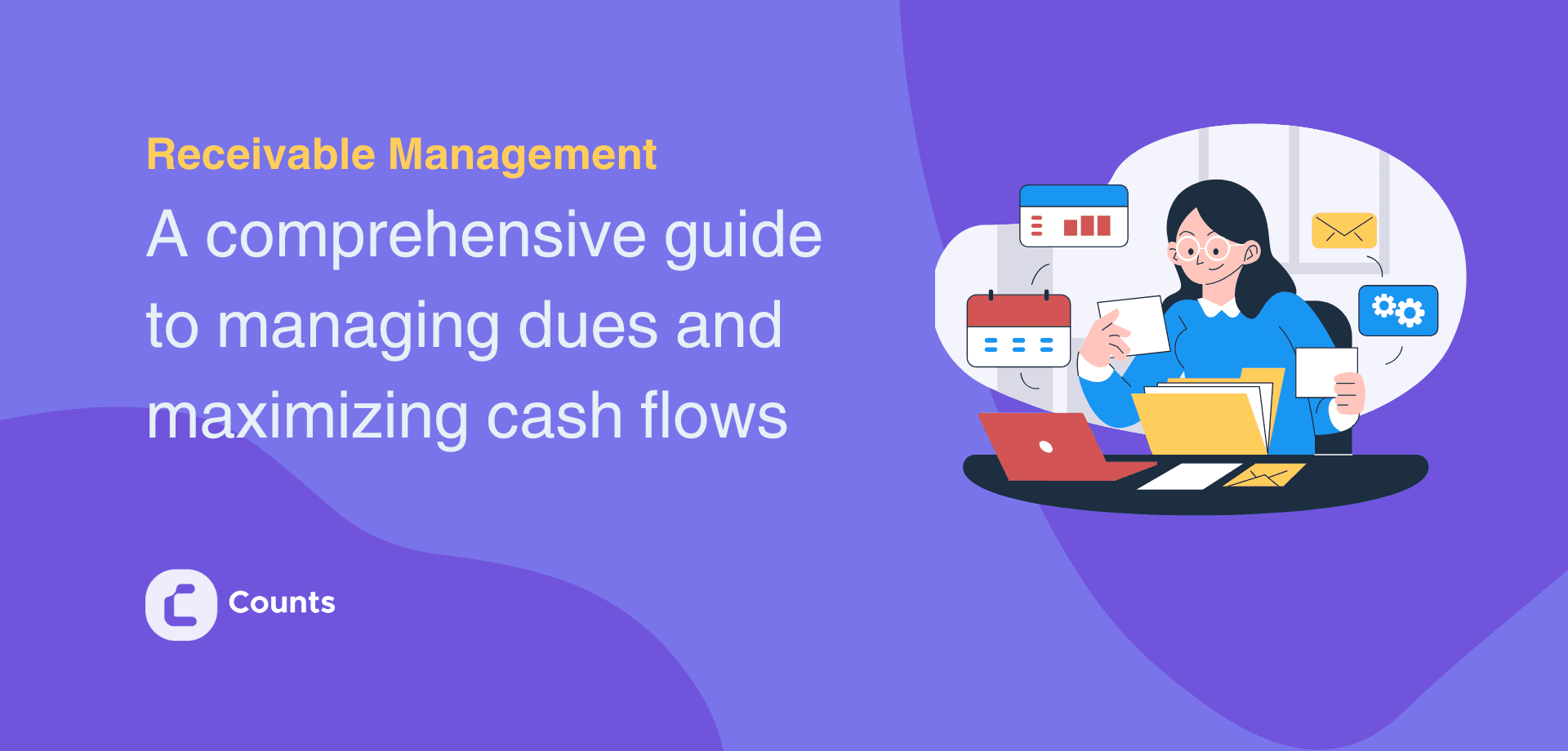 Counts | Receivable Management using Counts: A comprehensive guide to managing dues and ...